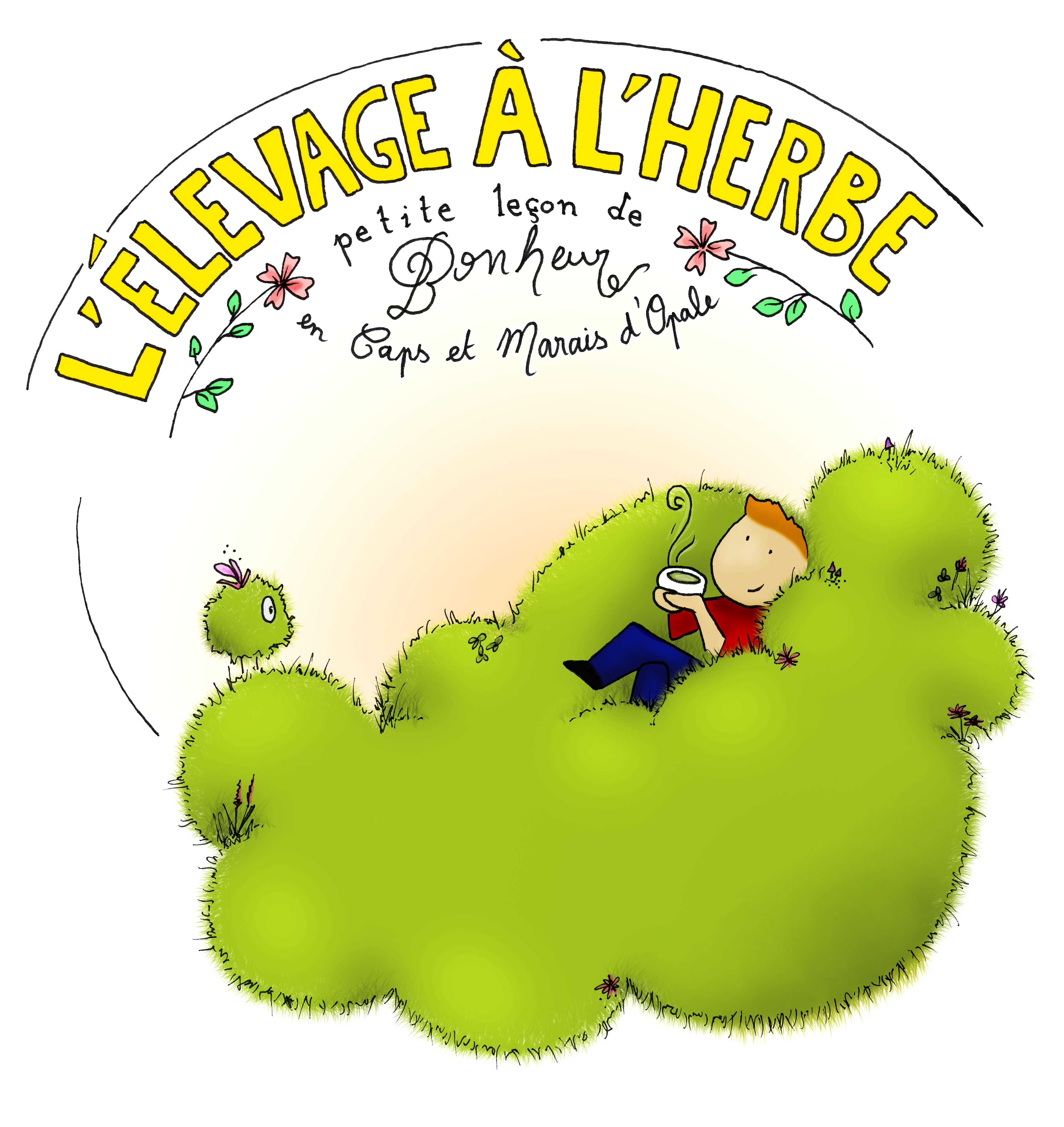 Elevage à l'herbe : un dessin pour tout comprendre ! | Parc Opale